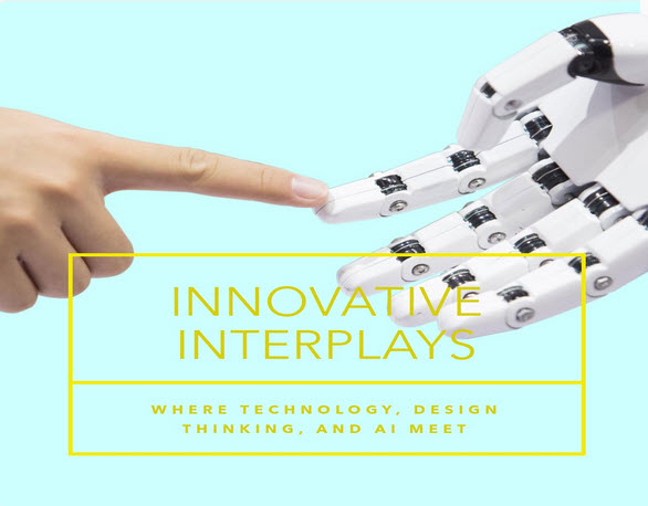 Recognizing the value of innovative interplays for design thinking impact.
