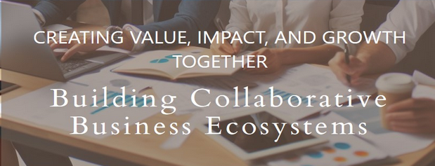 Why Business Ecosystems are highly valuable to think through.