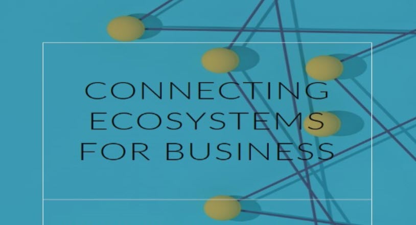 Navigating the New Reality of Business Ecosystems